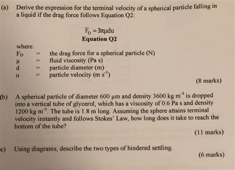 Solved Derive The Expression For The Terminal Velocity Of A Chegg