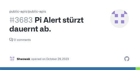 pi alert stürzt dauernt ab · issue 3683 · public apis public apis