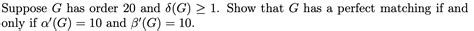 Solved The Edge Independence Number Of G Denoted As αg