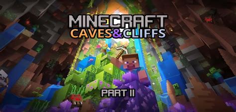 Minecraft Caves And Cliffs Part Ii Is Here Nitrado