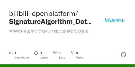 Github Bilibili Openplatformsignaturealgorithmdotnetdemo