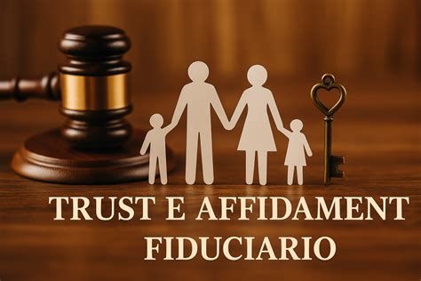 Analisi Del Trust E Affidamento Fiduciario