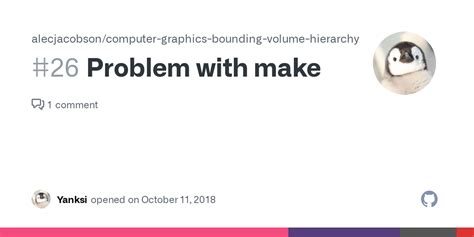 Problem With Make · Issue 26 · Alecjacobsoncomputer Graphics Bounding