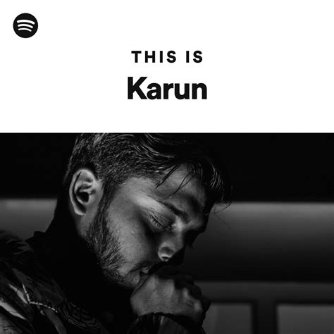 This Is Karun Spotify Playlist