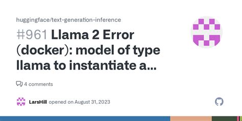 Llama 2 Error Docker Model Of Type Llama To Instantiate A Model Of Type · Issue 961