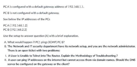 Solved PCA Is Configured With A Default Gateway Address Of Chegg