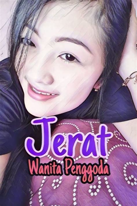 Jerat Wanita Penggoda Part 26 27 · Karyakarsa