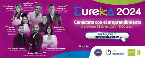 ¡muy Pronto Llega Eureka 2024 El Evento Imperdible Para Emprendedores