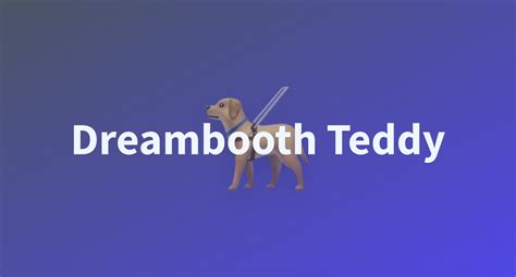 Dreambooth Teddy A Hugging Face Space By Keras Dreambooth