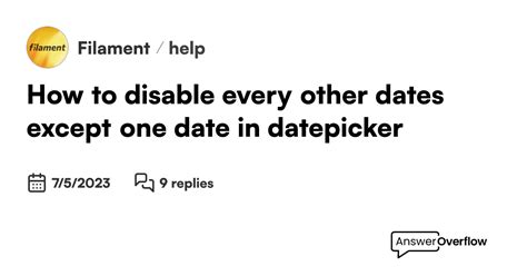 How To Disable Every Other Dates Except One Date In Datepicker Filament