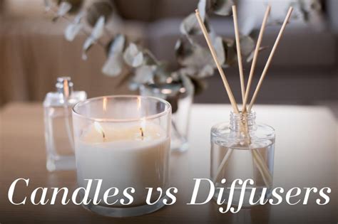 Candle Vs Diffuser Decadent Scents Served Ways