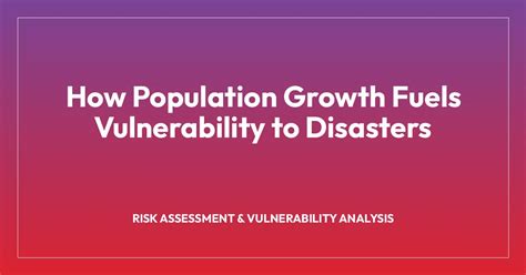How Population Growth Fuels Vulnerability To Disasters • Disaster Shiksha