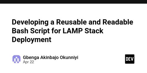 Developing A Reusable And Readable Bash Script For Lamp Stack Deployment Dev Community