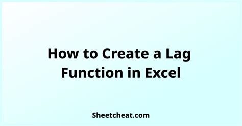 How To Create A Lag Function In Excel