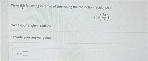 Solved Write The Following In Terms Of Sine Using The
