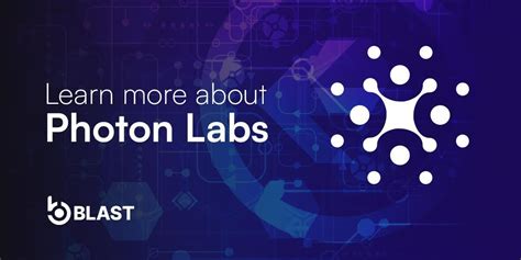 Ecosystem Deep Dive Photon Labs Blast Blog