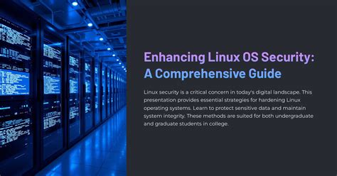 Enhancing Linux OS Security A Comprehensive Guide