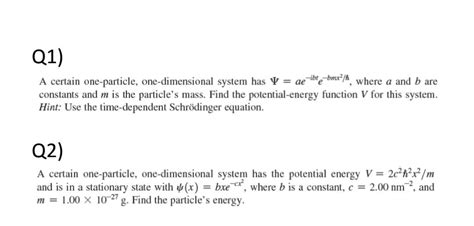 solved q1 a certain one particle one dimensional system