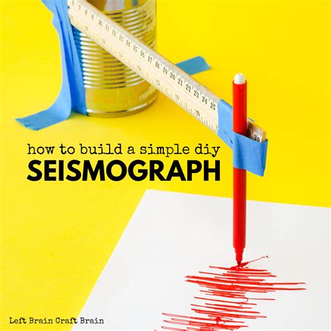 How To Build A Simple Diy Seismograph Left Brain Craft Brain