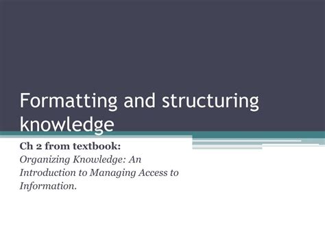 ppt formatting and structuring knowledge powerpoint presentation