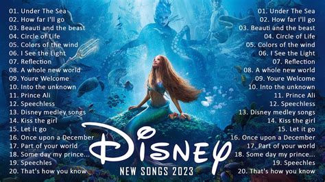 Walt Disney Songs 2023 🎶 Under The Sea Kiss The Girl Part Of Your