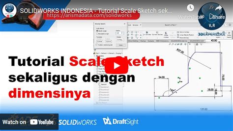 Tutorial Scale Sketch Sekaligus Dengan Dimensinya Reseller Solidworks Indonesia