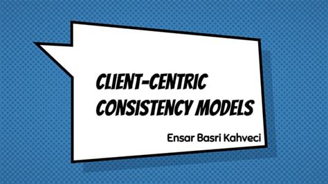 Client Centric Consistency Models Pdf