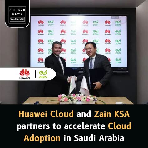 Partnership Cloud Saudiarabia Mwc Fintechnewssaudiarabia Huaweicloud Fintech News Saudi