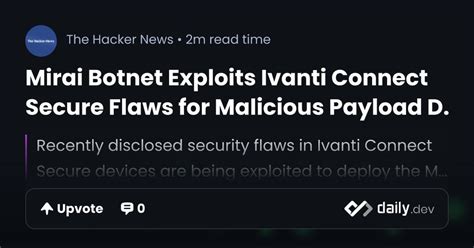Mirai Botnet Exploits Ivanti Connect Secure Flaws For Malicious Payload Delivery Ritmanagers