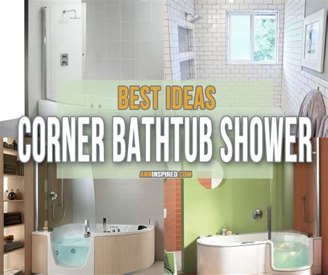 17 Best Small Corner Bathtub Shower Ideas Ann Inspired