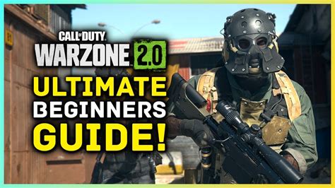 Call Of Duty Warzone 2 Ultimate Beginners Guide And Tips Youtube
