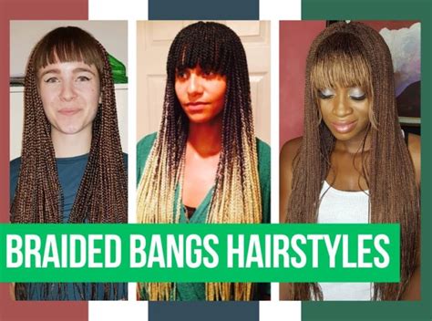 40 Beautiful Braids With Bangs Hairstyles For Everyday Look