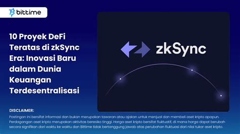 Top 10 Defi Projects In Zksync Era New Innovations In The World Of