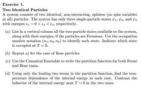 Solved Exercise 1 Two Identical Particles A System Consists Chegg Com