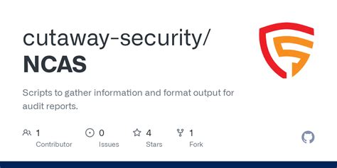 GitHub Cutaway Security NCAS Scripts To Gather Information And Format Output For Audit Reports