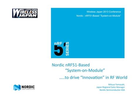 Nordic Semiconductor Asa Nrf51 Softdevice To Offer Innovative Module