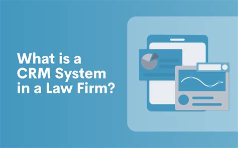 What Is A Crm System In A Law Firm Lawmatics