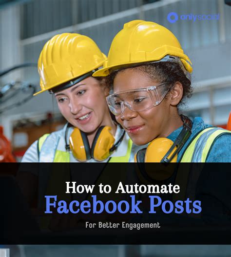 How To Automate Facebook Posts For Better Management Onlysocial