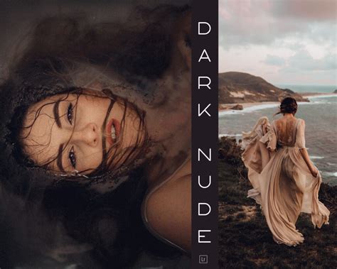 15 Dark Nude Lightroom Mobile And Desktop Presets FilterGrade