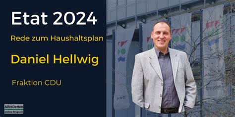 Haushaltsrede Etat 2024 Daniel Hellwig Cdu Alles Detten