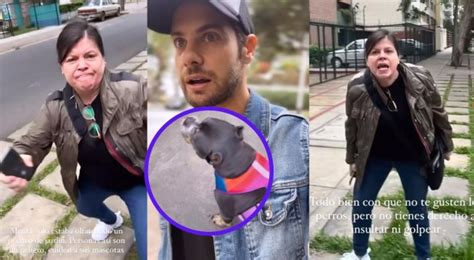 Mujer Agrede A Andrés Wiese Y A Su Mascota En La Vía Pública Con Tu Perrucho Horroroso Latina