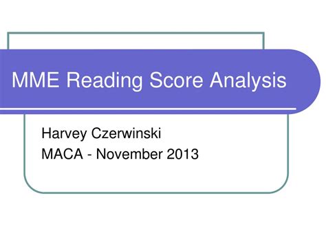 Ppt Mme Reading Score Analysis Powerpoint Presentation Free Download