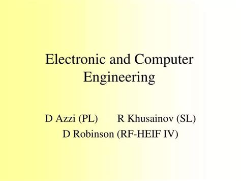 Ppt Electronic And Computer Engineering Powerpoint Presentation Free