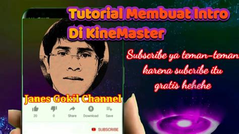 Tutorial Membuat Intro Di Kinemaster Youtube