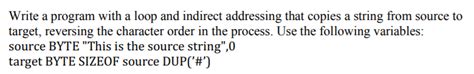 Solved Write A Program With A Loop And Indirect Addressing