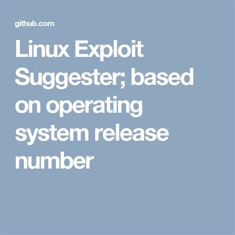 Linux Exploit Suggester Based On Operating System Release Number