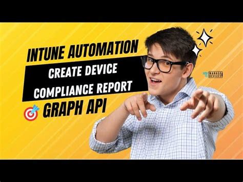 Intune Automation To Create Device Compliance Report Using Graph Api