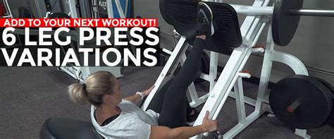 6 Leg Press Variations To Add To Your Next Workout Nicole Wilkins