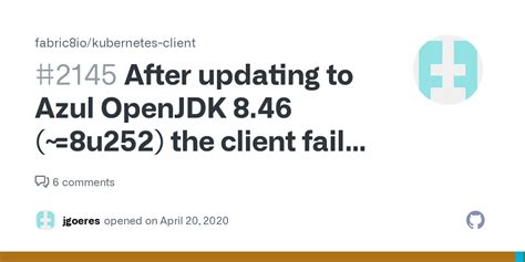 After Updating To Azul Openjdk 846 ~8u252 The Client Fails With Socketexception