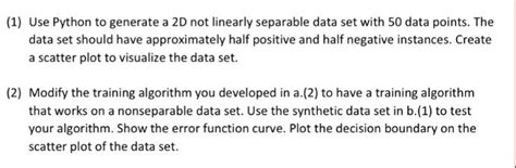 Solved 1 Use Python To Generate A 2D Not Linea SolutionInn